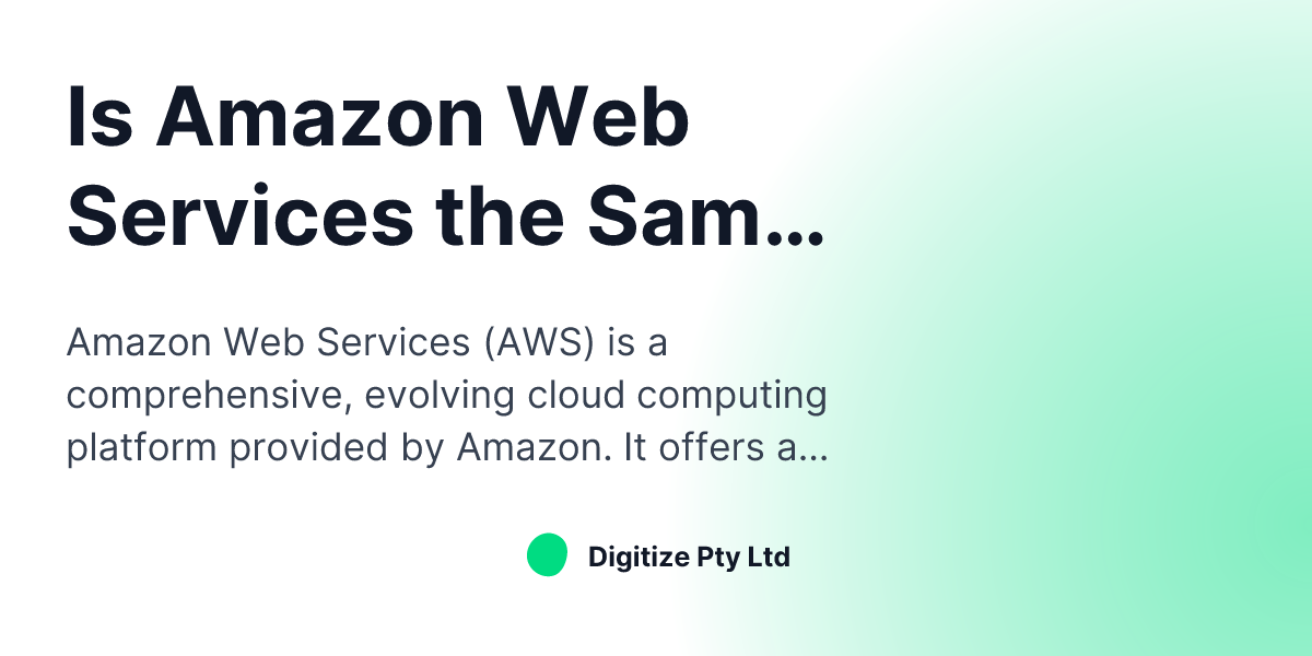 Is Amazon Web Services the Same as Amazon?