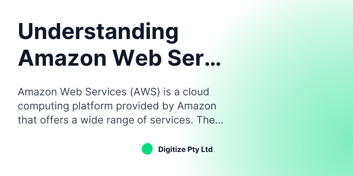 Understanding Amazon Web Services
